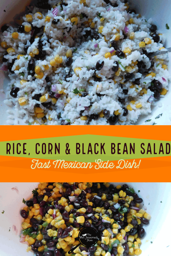 Mexican Rice, Bean & Corn Salad - The Well Seasoned Mom