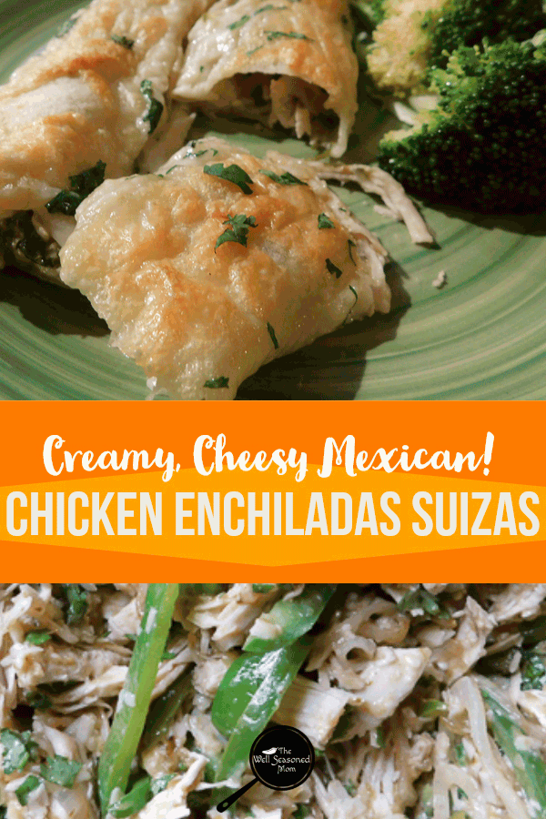 Chicken Enchiladas Suizas - The Well Seasoned Mom