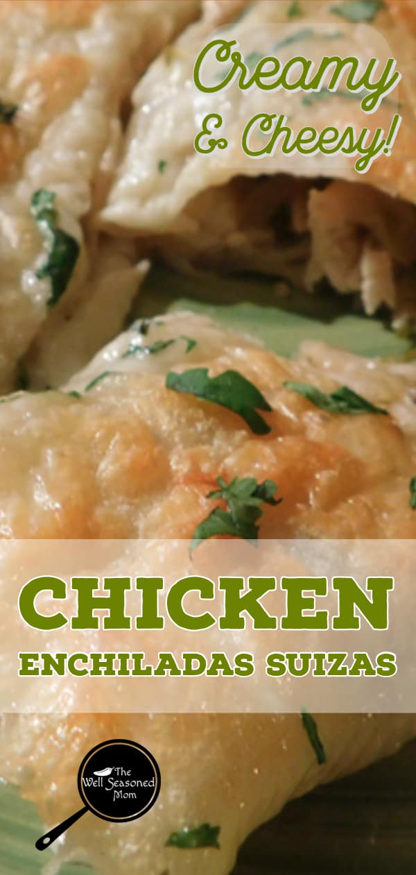 Chicken Enchiladas Suizas - The Well Seasoned Mom
