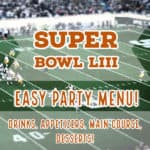 How to Host the Best Super Bowl Party - The Well Seasoned Mom