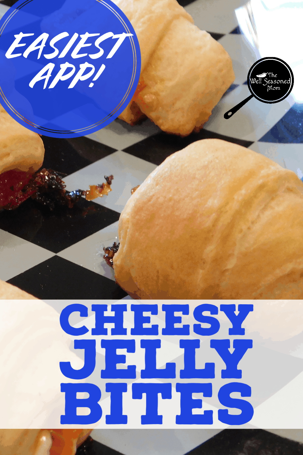 Easy Cheesy Jelly Bites - The Well Seasoned Mom