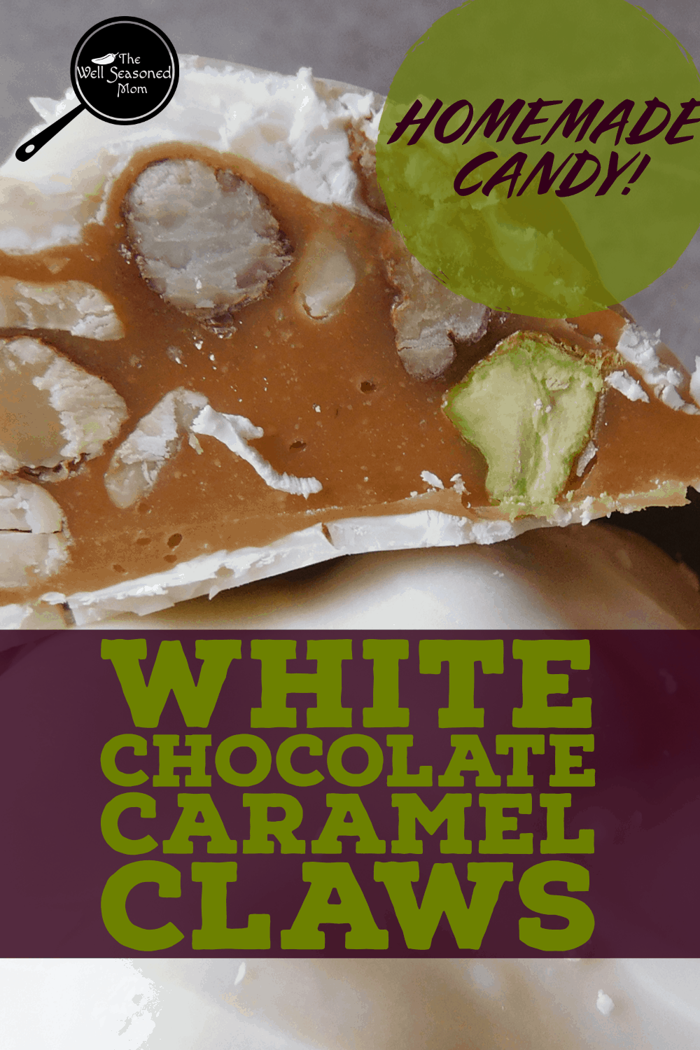 White Chocolate Nutty Caramel Claws - The Well Seasoned Mom
